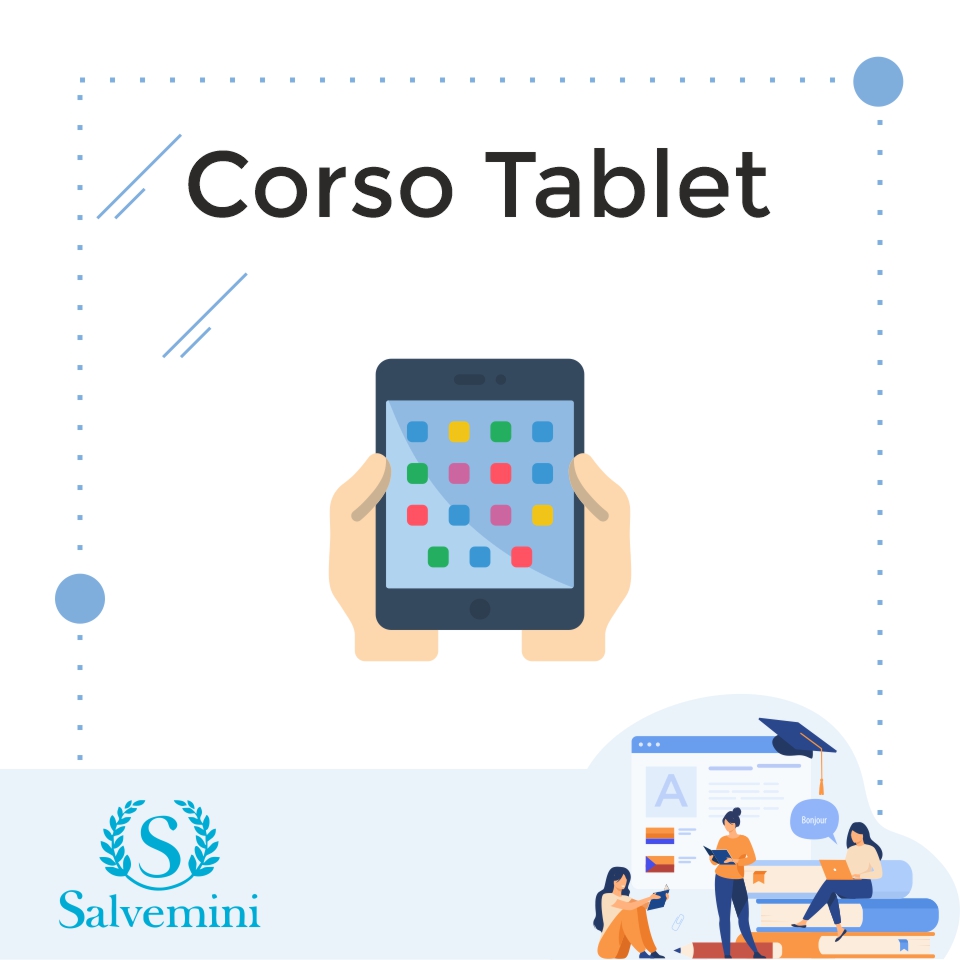 Corso Tablet 300 ore - Agatos Service S.r.l.